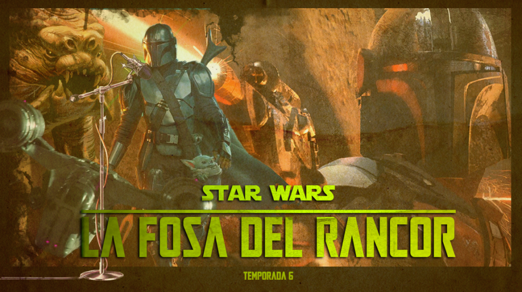 La Fosa del Rancor Especial Ciencia The Mandalorian Temporadas 1 & 2